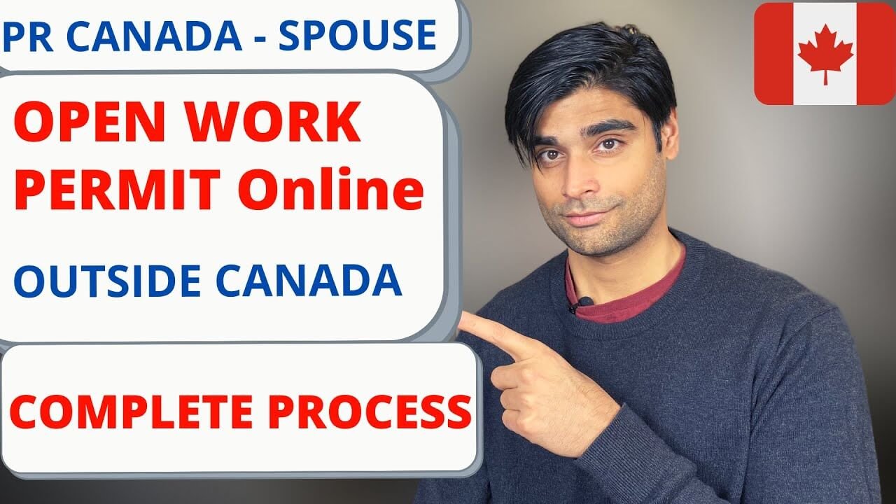 Who is Eligible for Open Work Permit in Canada? | World Best Travel ...