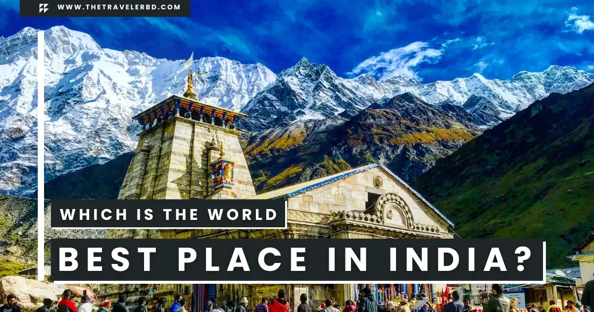 Which is the world best place in India? | Book Cheap Flights | Book ...