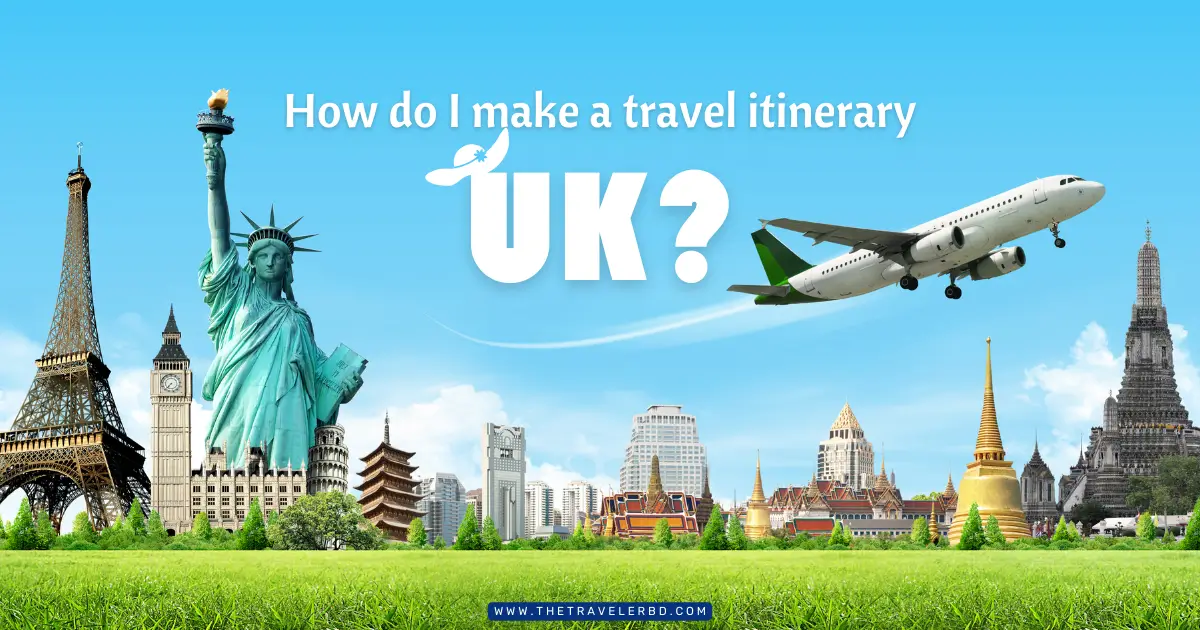 How do I make a travel itinerary UK? | Affordable Hotel Deals, Cheap ...