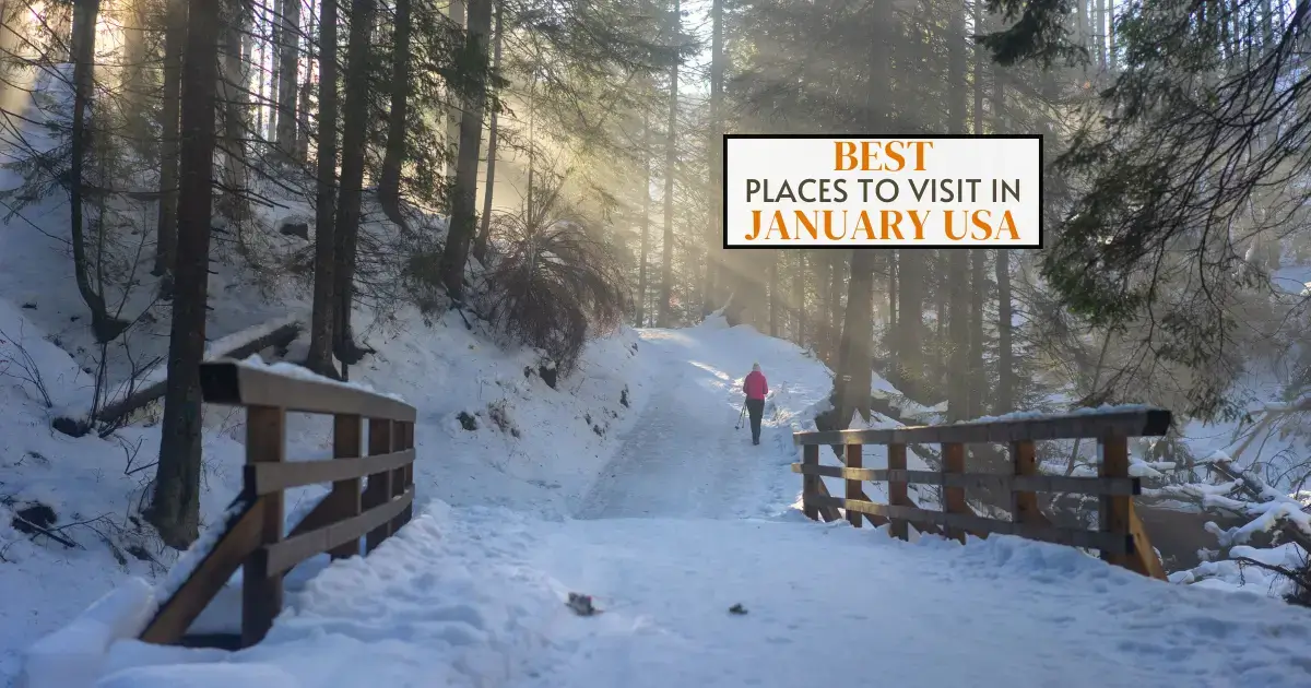 Best Places to Visit in January USA: Top Winter Escapes | World Best ...